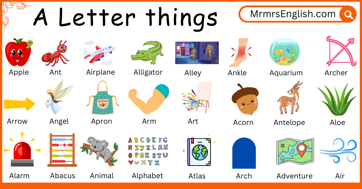 A Letter things in English for kids and Their Pictures - MR MRS ENGLISH