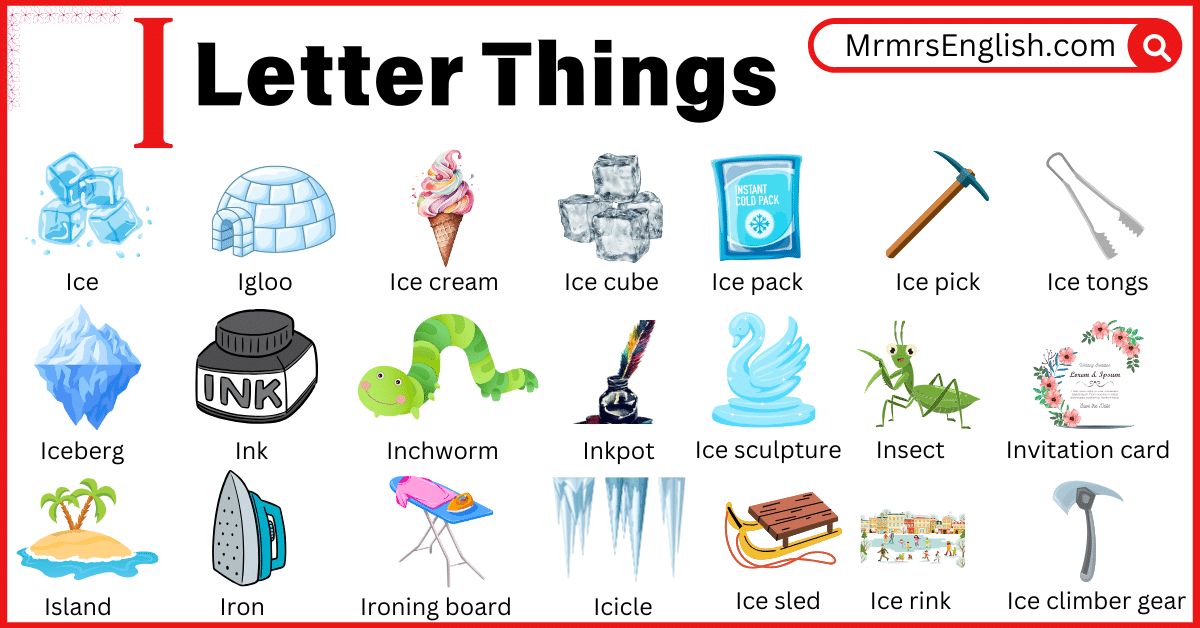I letter Things in English for Kids and their Pictures - MR MRS ENGLISH